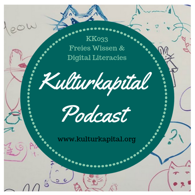 KK33 Freies Wissen & Digital Literacies – Kulturkapital
